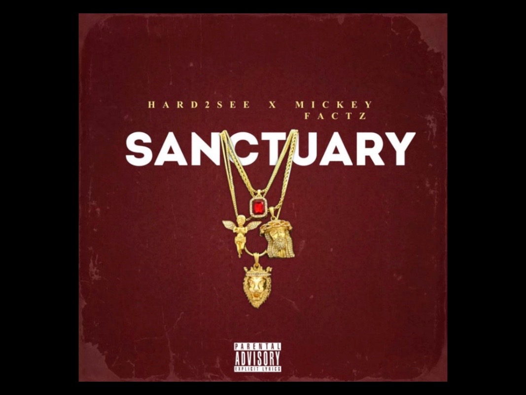 Hard2See and Mickey Factz Set the Bar with New Single “Sanctuary” – Rap ...