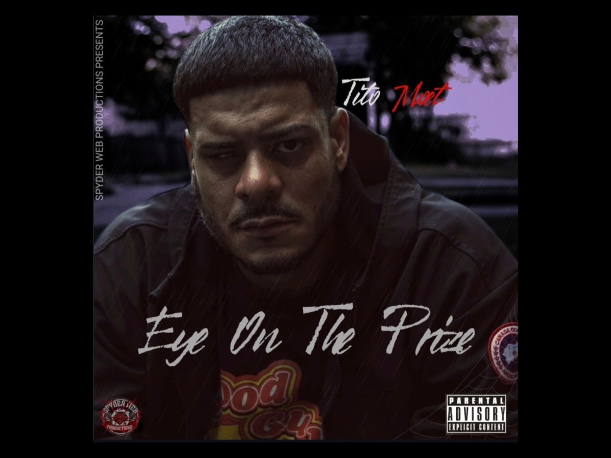 Tito Moet’s Debut EP “Eye On The Prize” Drops October 3rd on all DSPs ...