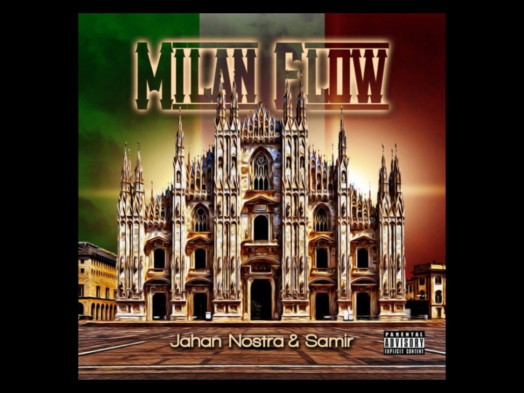 Jahan Nostra and Samir Drop New Music Video for “Milan Flow” (Directed by Nida Films) – Rap ...