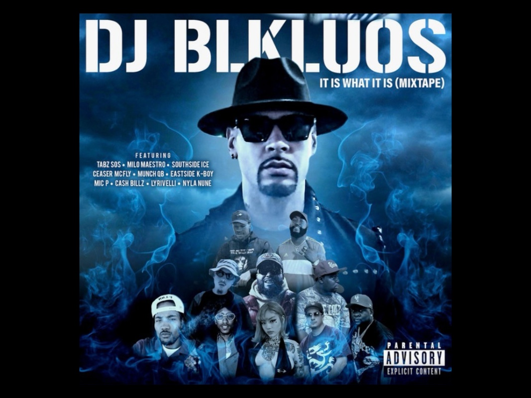 DJ BLKLUOS Unveils Rare Demos and Unreleased Songs on New Mixtape “It ...