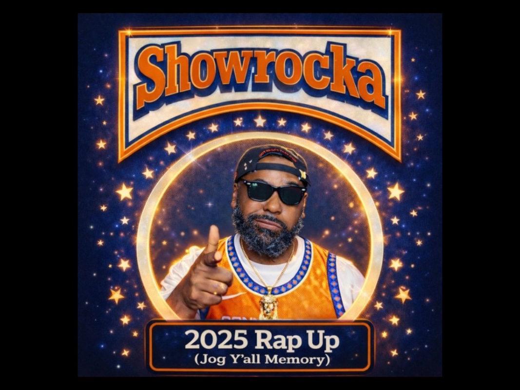 Showrocka Returns With His “2025 Rap Up (Jog Ya’ll Memory)” — A Must ...